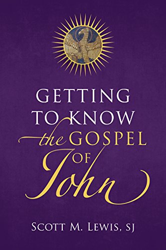 Getting to Know Scripture John by Fr. Scott Lewis | Goodreads