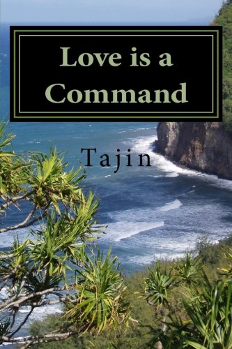 Love is a Command by Tajin | Goodreads
