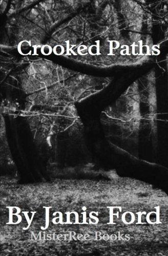 Crooked Paths by Janis Ford | Goodreads