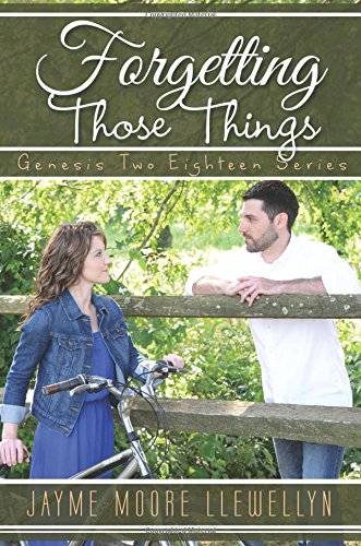 Forgetting Those Things by Jayme Moore Llewellyn | Goodreads