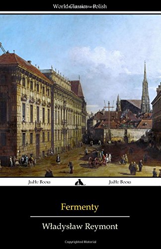 Fermenty (Polish Edition) by Władysław Stanisław Reymont | Goodreads
