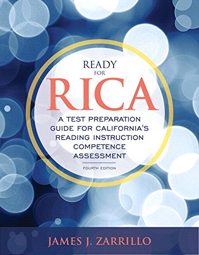 Ready for RICA: A Test Preparation Guide for California's Reading ...
