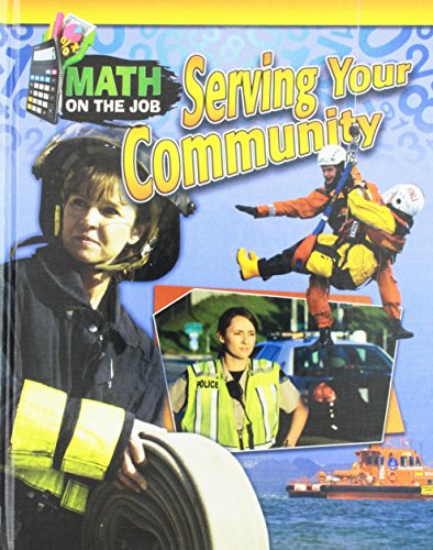 Serving Your Community (Math on the Job) by Richard Wunderlich | Goodreads