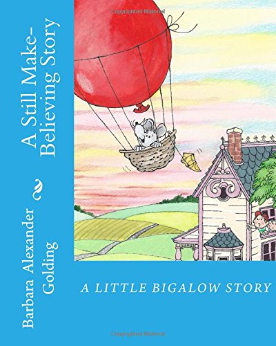 A Little Bigalow Story by Barbara Alexander Golding | Goodreads