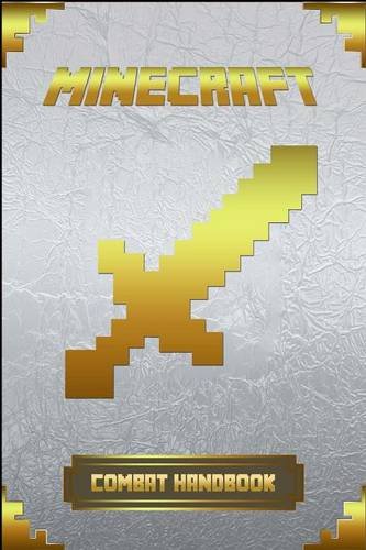Minecraft: Combat Handbook Ultimate Collector's Edition by Minecraft ...