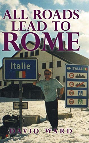 All Roads Lead to Rome by Art & Margaret Herrick Endowed Professor of ...