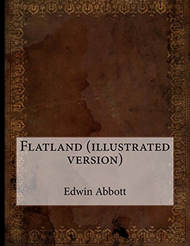 Flatland (Illustrated Version) by Edwin A. Abbott | Goodreads