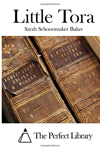 Little Tora (Perfect Library) by Sarah S. Baker | Goodreads