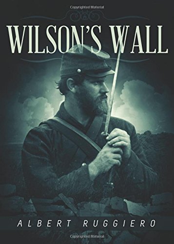 Wilson's Wall by Albert Ruggiero | Goodreads