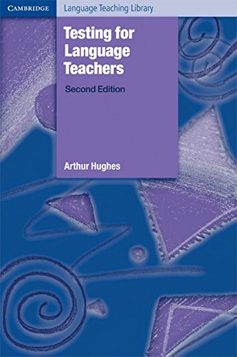 Testing for Language Teachers by Hughes | Goodreads
