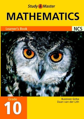 Study and Master Mathematics Grade 10 Learner's Book by Busisiwe Goba ...