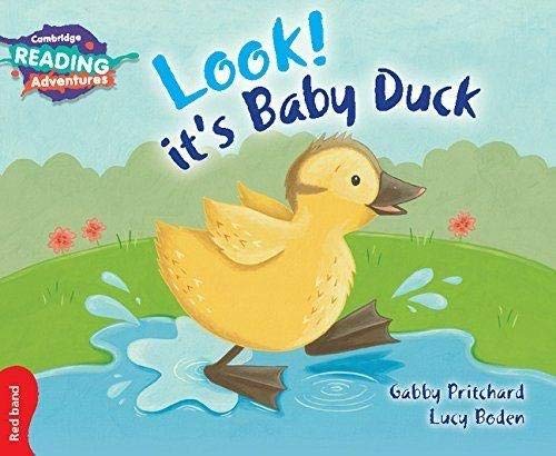 Cambridge Reading Adventures Look! It's Baby Duck Red Band by Gabrielle ...