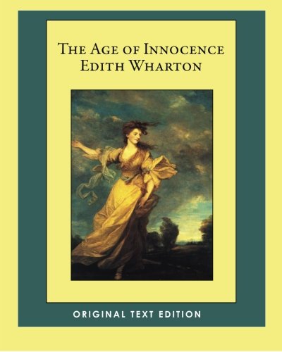 The Age of Innocence (Original Critical Edition) by Edith Wharton ...
