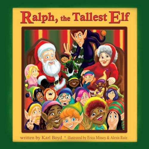 Ralph the Tallest Elf by Karl Boyd | Goodreads