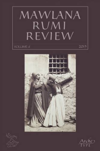 Mawlana Rumi Review, Vol. 6 (6) by Roderick Grierson | Goodreads