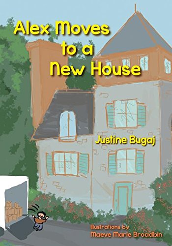 Alex Moves to a New House by Justine Bugaj | Goodreads