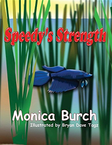Speedy's Strength by Monica Burch | Goodreads