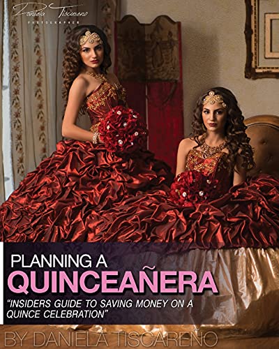 Planning a Quinceañera by Daniela Tiscareno | Goodreads