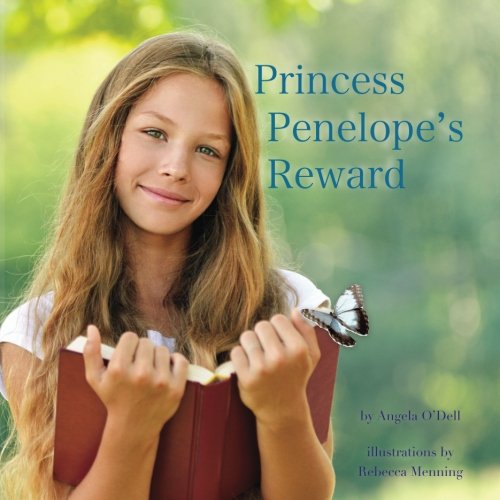 Princess Penelope's Reward by Angela O'Dell | Goodreads