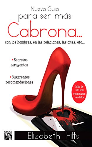 Nueva guía para ser más cabrona (Spanish Edition) by Elizabeth Hilts ...