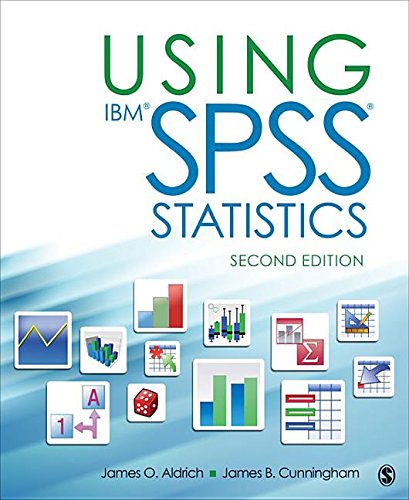 Using IBM SPSS Statistics: An Interactive Hands-on Approach by James O ...