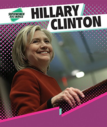 Hillary Clinton (Superwomen Role Models) by Katie Kawa | Goodreads