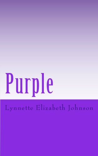 Purple by Lynnette Elizabeth Johnson | Goodreads