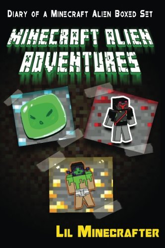 Minecraft Alien Adventures: Diary of a Minecraft Alien Boxed Set (An ...