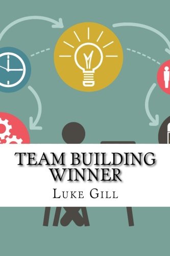 Team Building Winner by Luke Gill | Goodreads