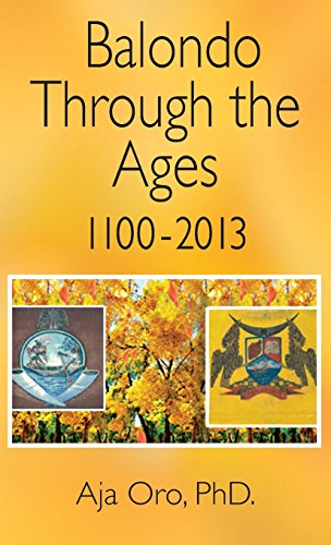 Balondo Through the Ages 1100-2013 by Aja Oro | Goodreads