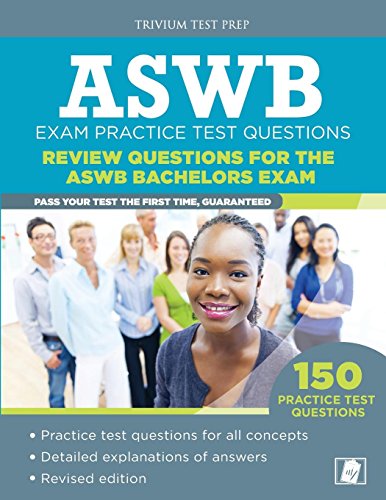 ASWB Exam Practice Test Questions: Review Questions for the ASWB ...
