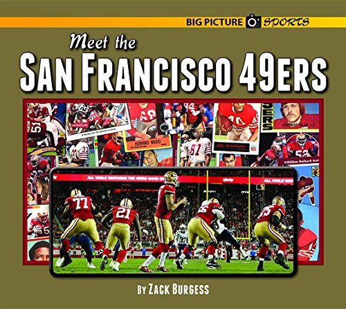 Meet the San Francisco 49ers by Zack Burgess | Goodreads