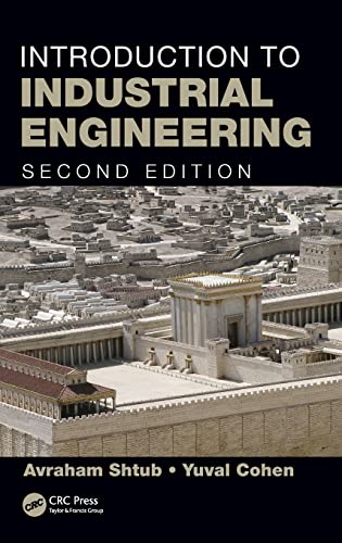 Introduction to Industrial Engineering by Avraham Shtub | Goodreads