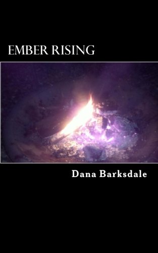 Ember Rising (The Elementals) by Dana Barksdale | Goodreads