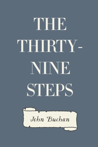 The Thirty-Nine Steps by John Buchan | Goodreads