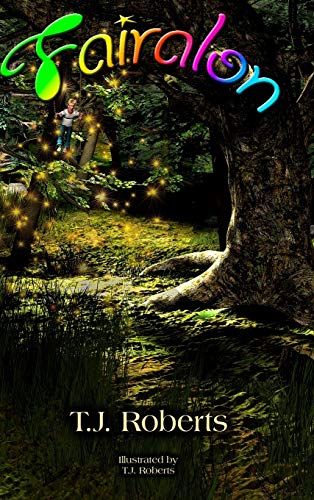Fairalon by T.J. Roberts | Goodreads