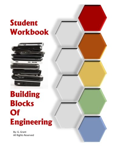 Building Blocks of Engineering Student Workbook by G. Grant | Goodreads