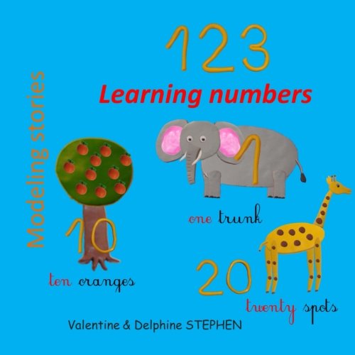 123, Learning numbers (Modeling stories) by Valentine Stephen | Goodreads