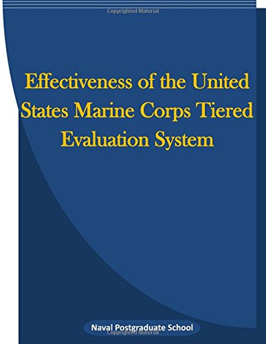 Effectiveness of the United States Marine Corps Tiered Evaluation ...
