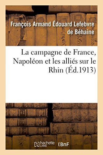 La campagne de France (Histoire) by Lefebvre De Behaine-F | Goodreads