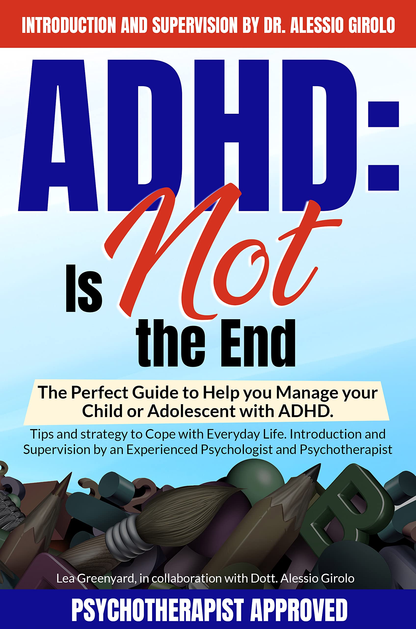 ADHD: RAISING YOUR EXPLOSIVE CHILD: The Step-By-Step Guide to Calm Down ...
