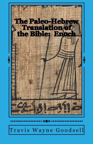 The Paleo-hebrew Translation of the Bible: Enoch by Travis Wayne ...