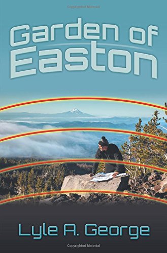 Garden of Easton by Lyle a George | Goodreads
