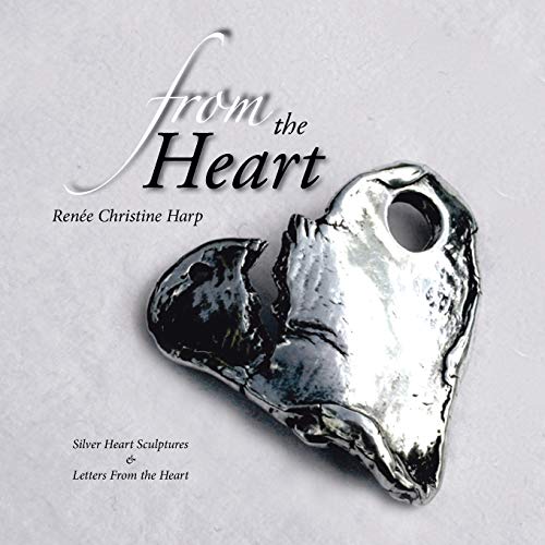 From the Heart: Silver Heart Sculptures & Letters From The Heart by ...