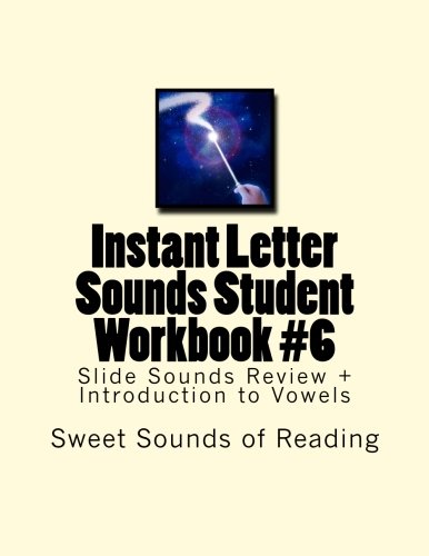 Instant Letter Sounds Student Workbook #6: Slide Sounds Review ...