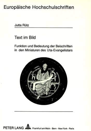 Text im Bild: Funktion und Bedeutung der Beischriften in den Miniaturen ...