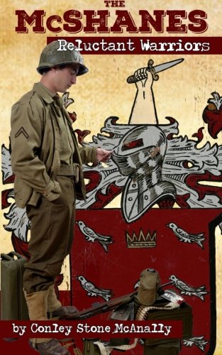 The McShanes: Reluctant Warriors by Conley Stone McAnally | Goodreads