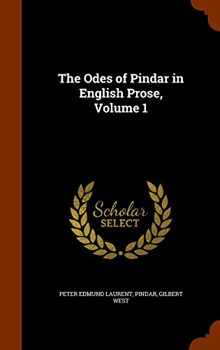 The Odes of Pindar in English Prose, Volume 1 by Pindar | Goodreads