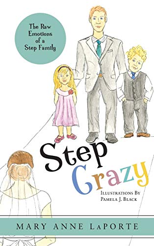 Step Crazy by Mary Ann Laporte | Goodreads
