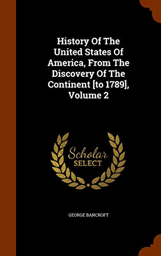 History Of The United States Of America, From The Discovery Of The ...